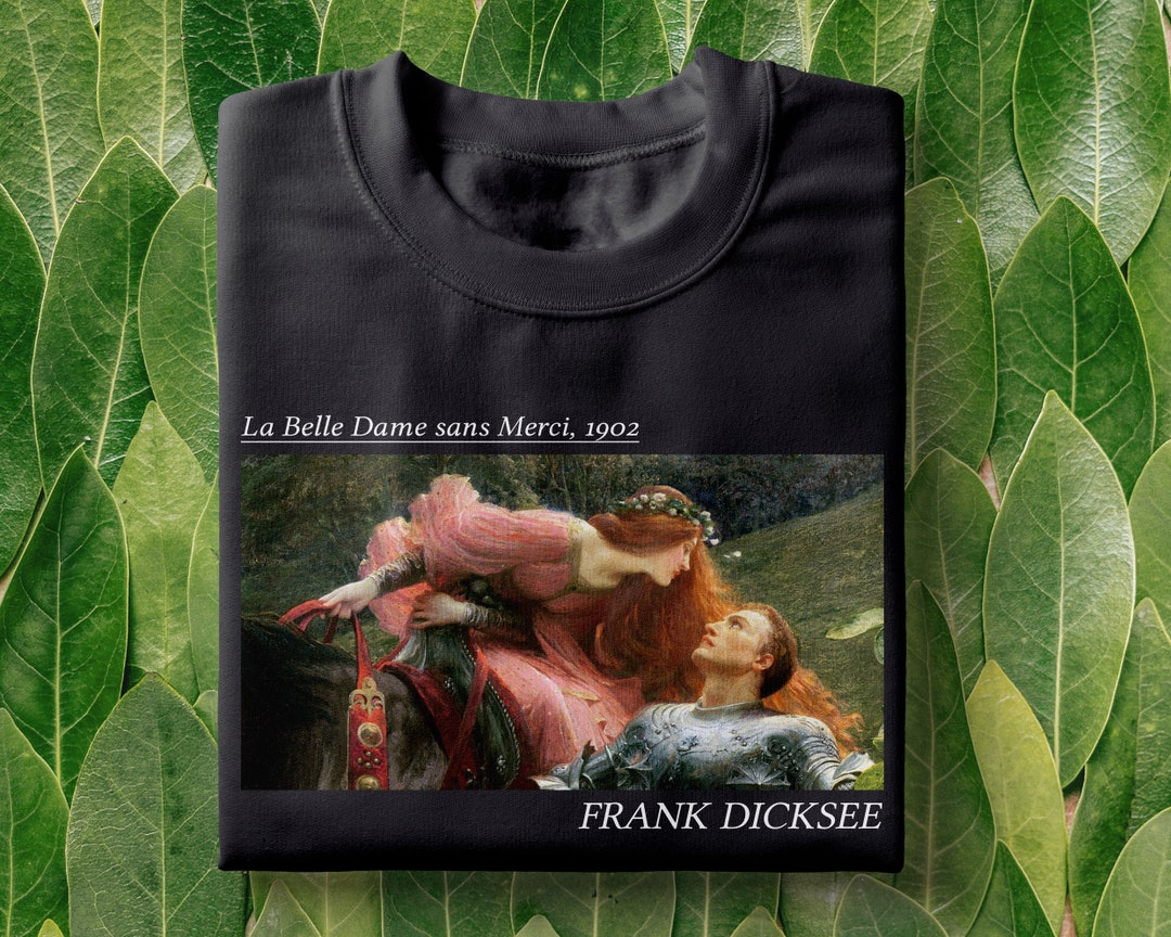 La Belle Dame | Frank Dicksee T-shirt, Arthoe Tee, Art Hoe Top, Knight ...