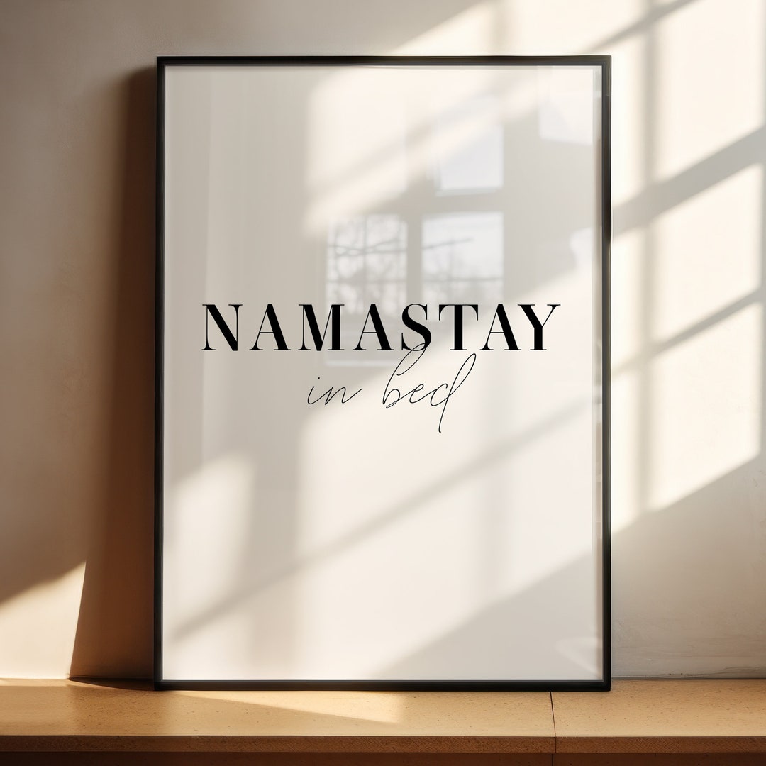 Namaste Funny Zen Art Print, Meditation Wall Art, Quirky Quote Poster ...