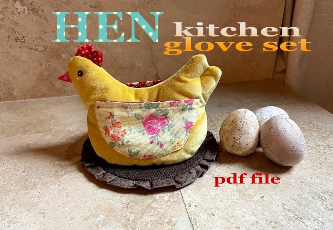 Chicken Pot Holder, Kitchen Gloves Set Sewing Pattern, Trivet, Egg Doll ...