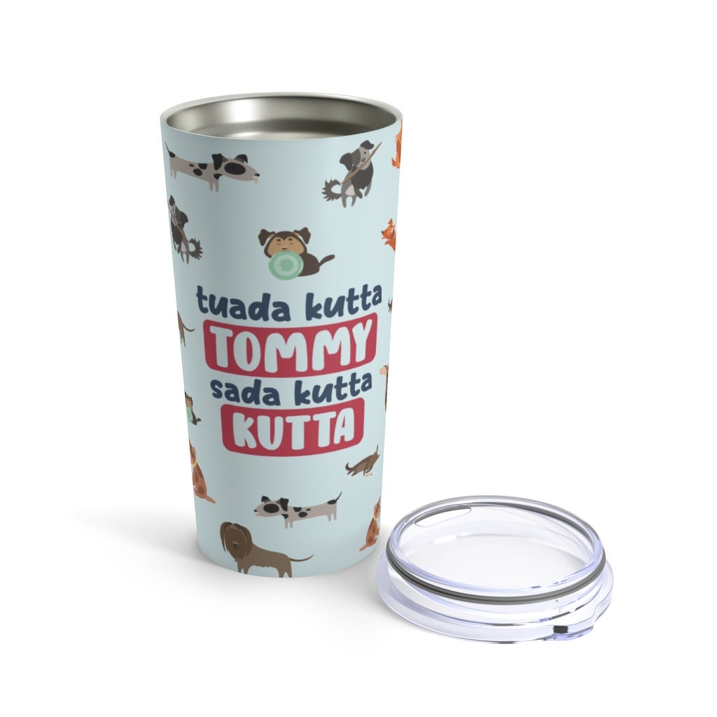 Tuada Kutta Tommy, Sada Kutta Kutta Tumbler | Desi Mugs | Indian Mugs ...