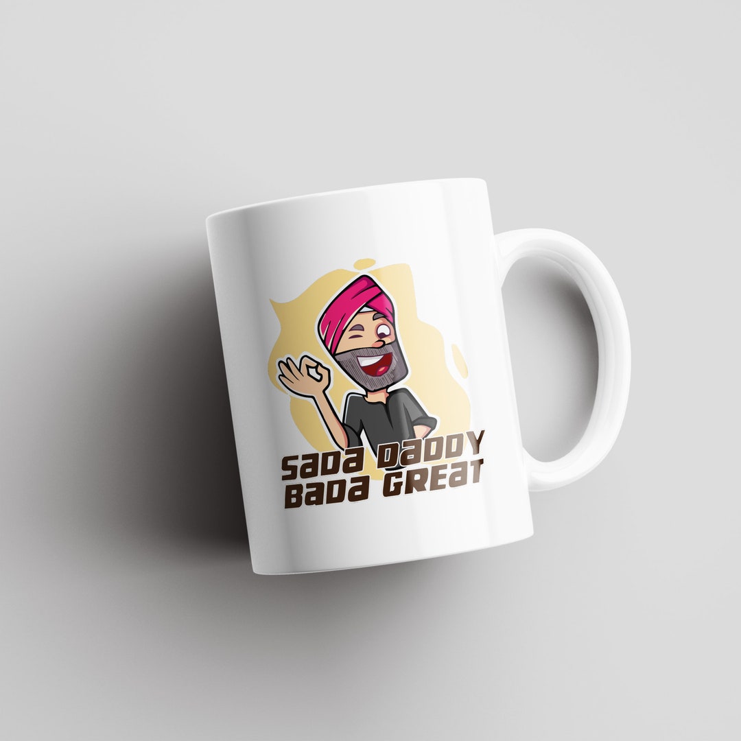Sada Daddy Bada Great | for Him | Dad | Desi Mugs | Indian Mugs | South ...