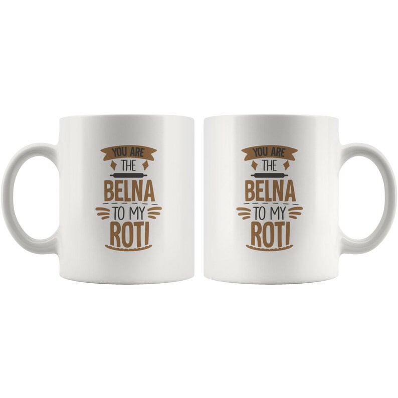 You Are Belna to My Roti Desi Mugs Indian Mugs Desi - Etsy