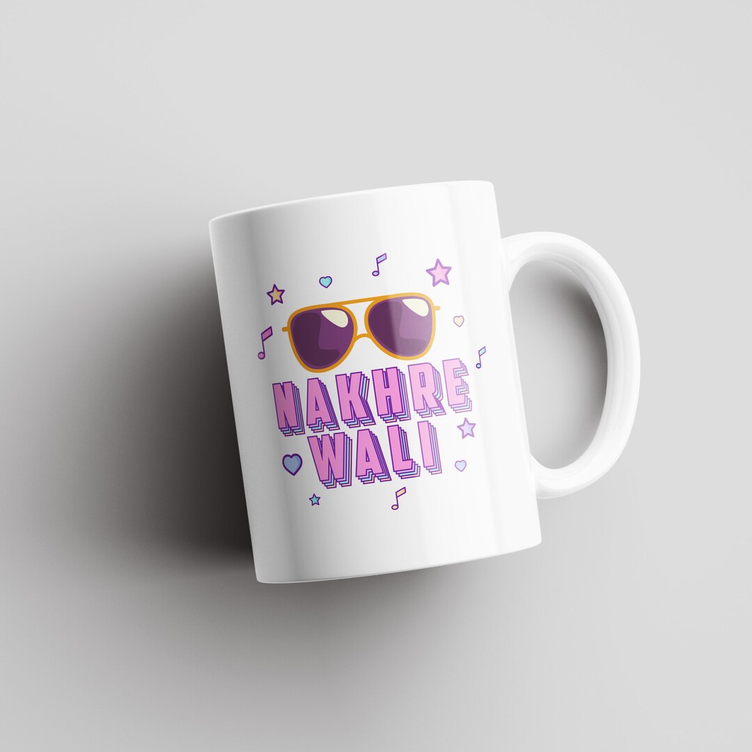 Nakhrewali | for Her | | Desi Mugs | Indian Mugs | Desi Humor | South ...