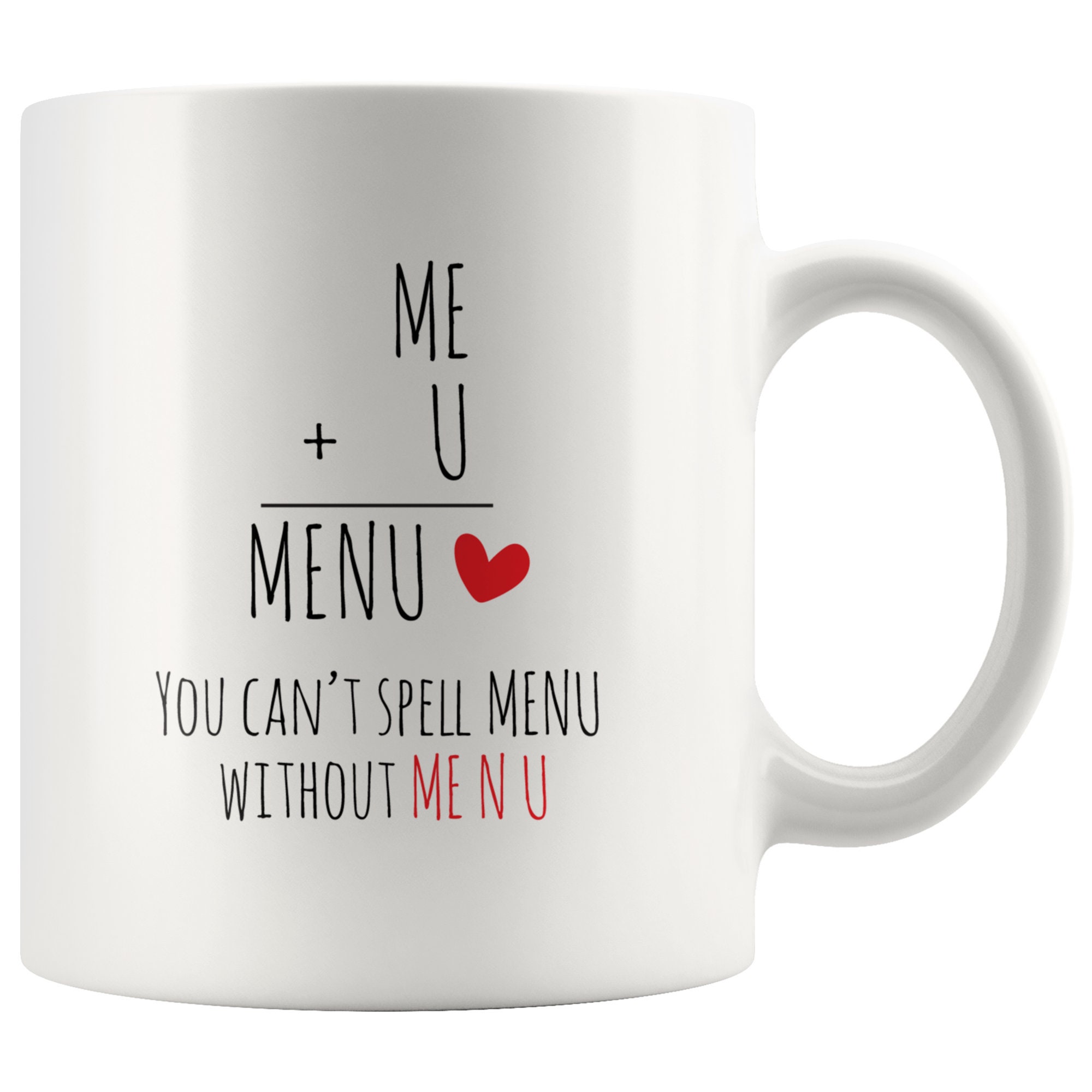 You Cant Spell MENU Without ME N U Desi Mugs Indian Mugs Desi Humor ...