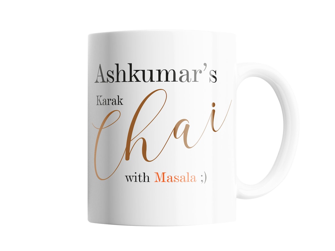 Personalised Chai/tea Mug, Karak Chai, Perfect Gift for Loved Once - Etsy