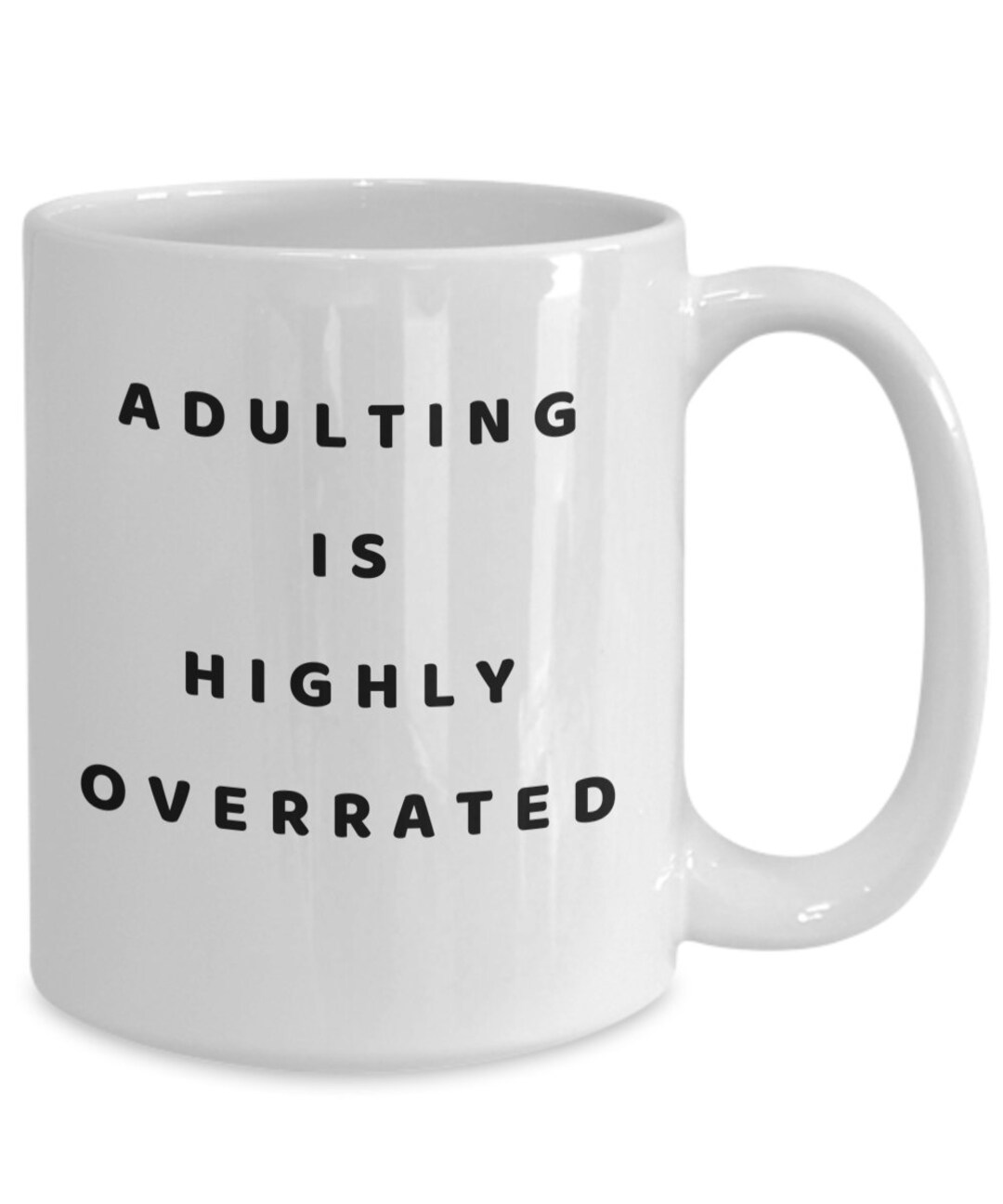 Adulting is Highly Overrated Mug, Adulting is Hard Mug, Adulting Mug ...