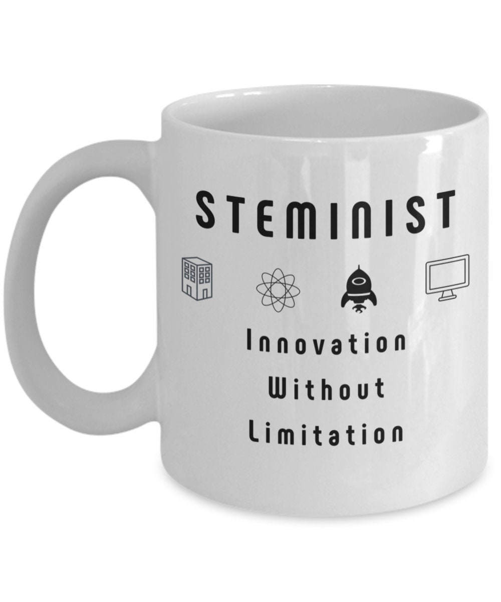 Steminist Mug Women in Stem Mug Women in Science Mug Women - Etsy