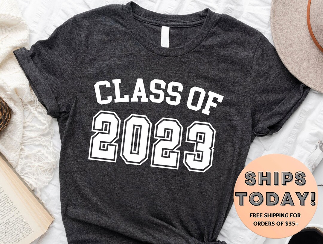 Class of 2023 Shirt, Senior Class of 2023 Shirt, Class of 2023 Graduate ...