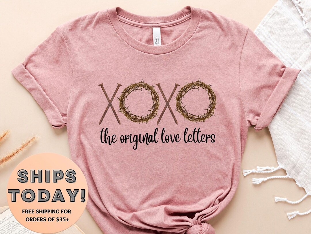 Xoxo the Original Love Letters Shirt, XOXO Shirt, XOXO Faith Shirt ...