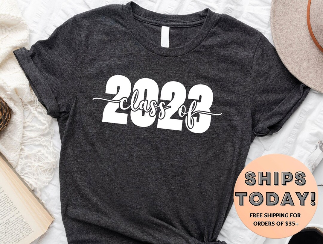 Class of 2023 Shirt, 2023 Graduation Shirt, Graduation Shirt, Back to ...
