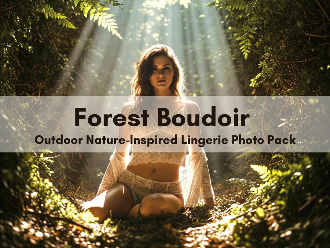 Forest Boudoir Photo Pack | Outdoor Nature-inspired Lingerie Photography for Creatives - Etsy