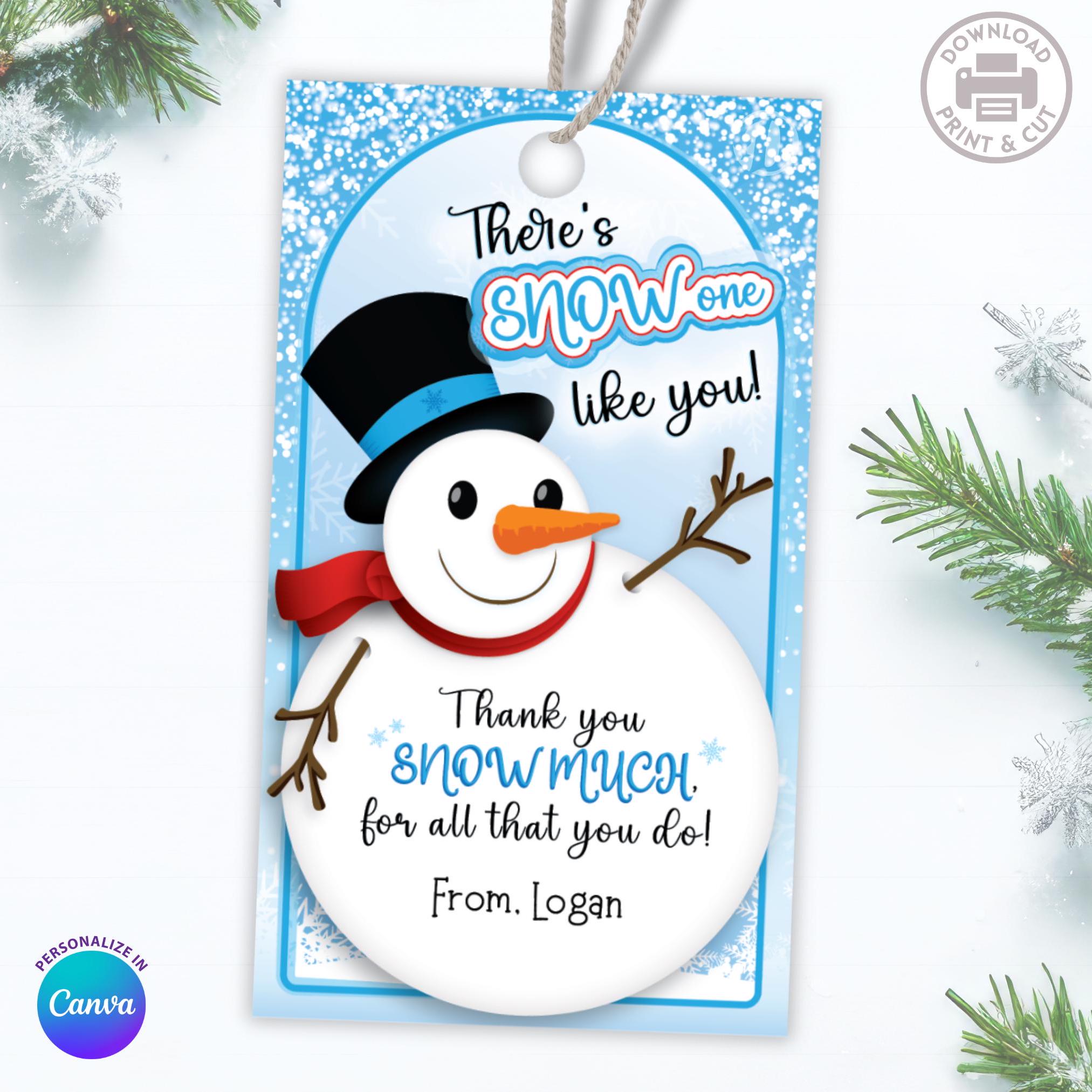 Thank You Snow Much Christmas Gift Tag, Editable Christmas Printable ...