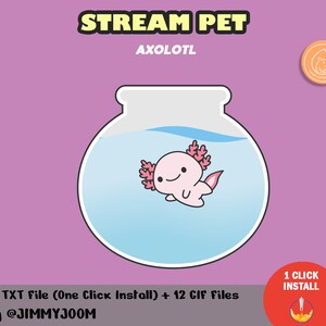 Animated Axolotl Stream Pet Custom Widget / STREAMELEMENTS Interactive Stream Twitch Streamers ...