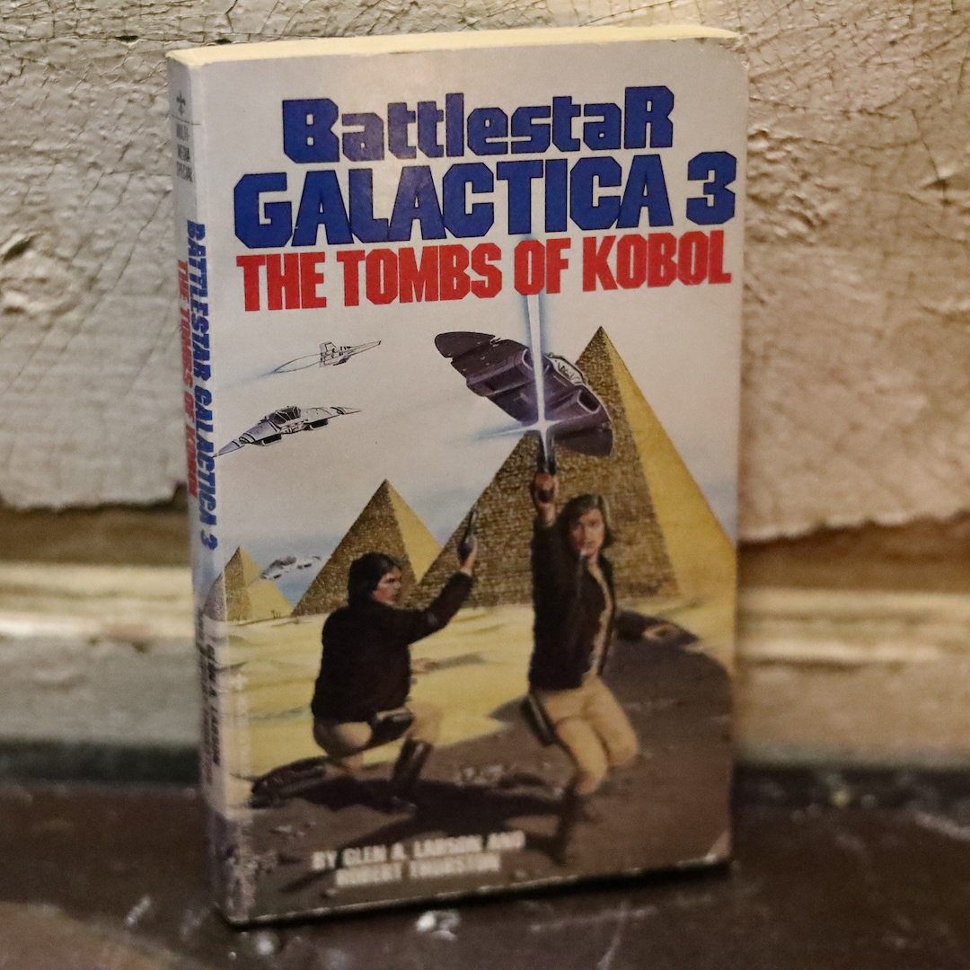 Battlestar Galactica 3 the Tombs of Kobol by Glen Larsen and Robert ...