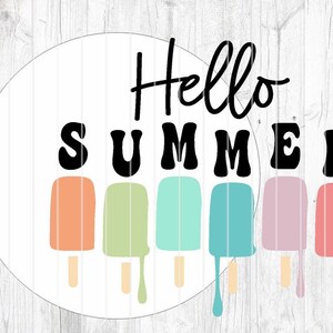 Hello Summer Popsicle Door Hanger Diy | Door Hanger Diy | Door Hanger ...