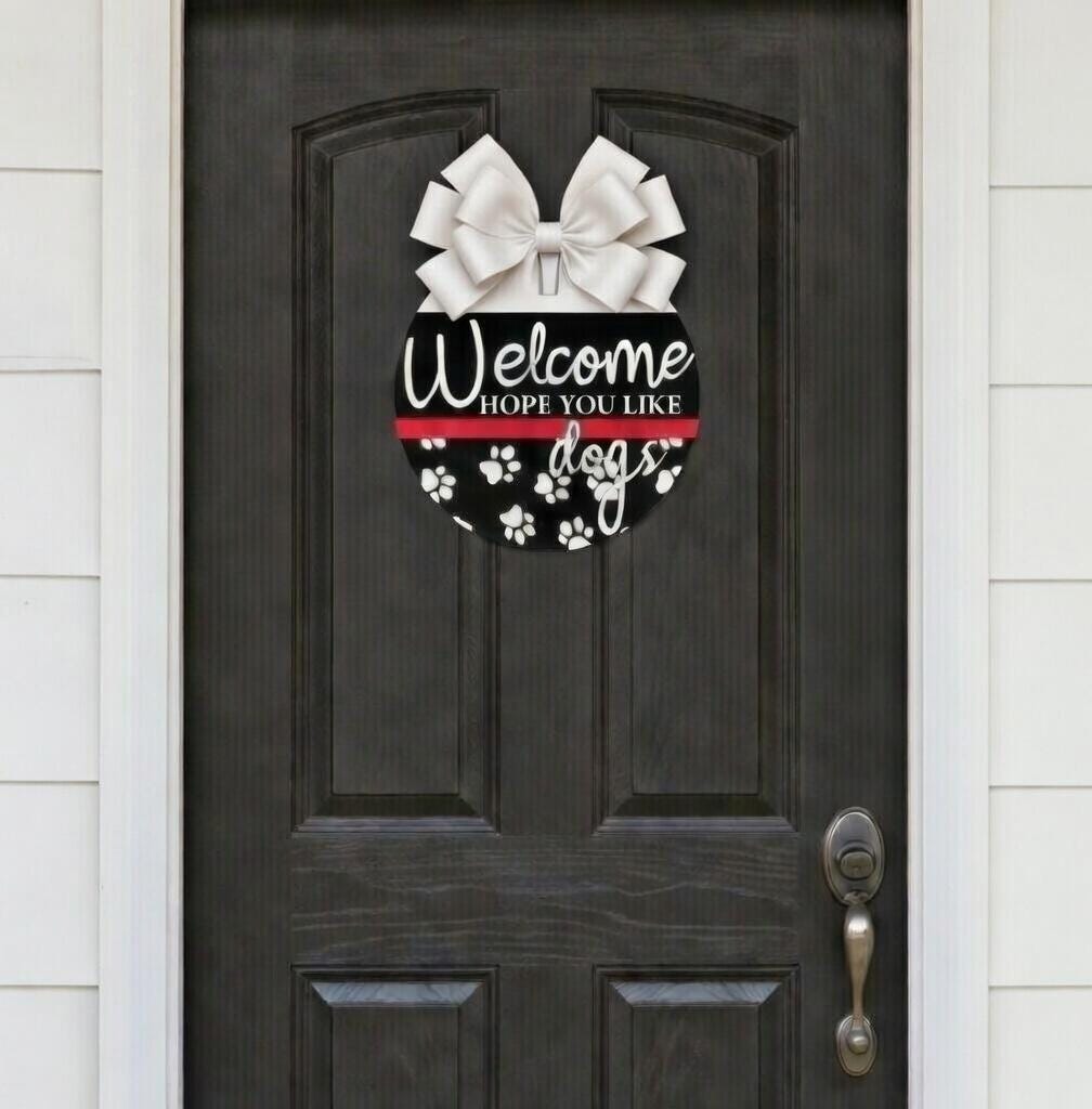 Welcome Hope You Like Dogs Door Hanger Diy | Door Hanger Diy | Door ...