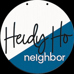 Heidy Ho Neighbor Door Hanger Diy | Door Hanger Diy | Door Hanger Kit ...