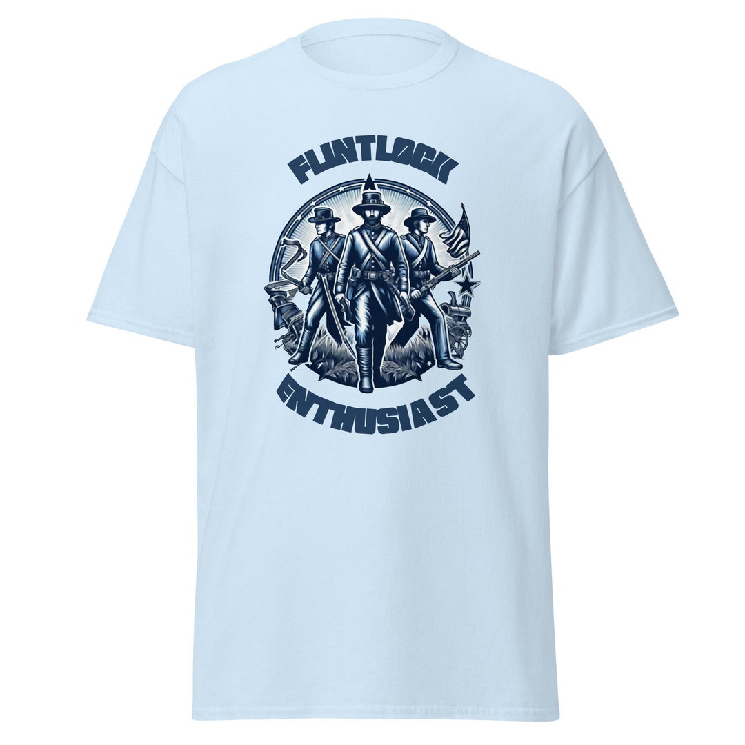 Flintlock Enthusiast T-shirt, Reenactor T-shirt, American Civil War T ...