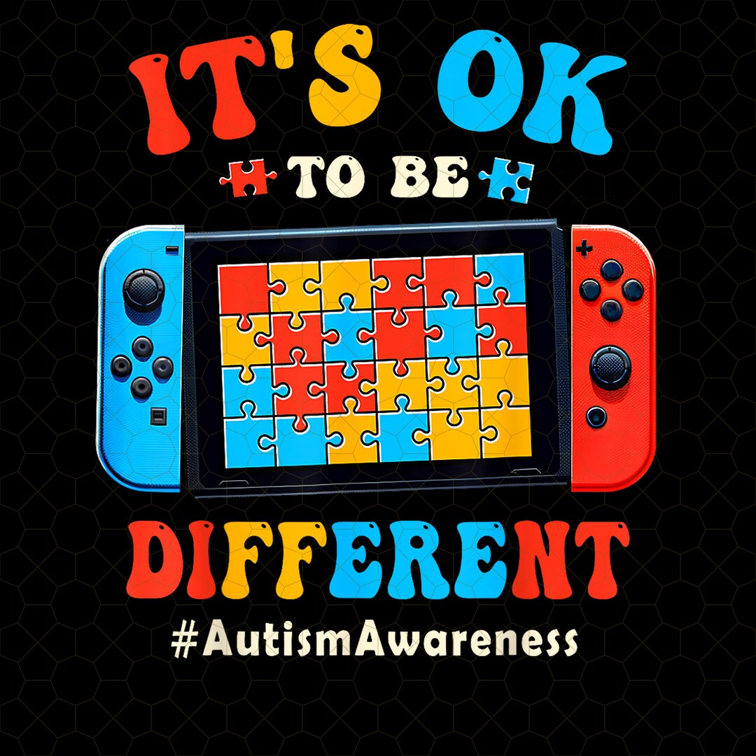 It's Ok to Different Video Game Gamer Png, Autism Awareness Png ...