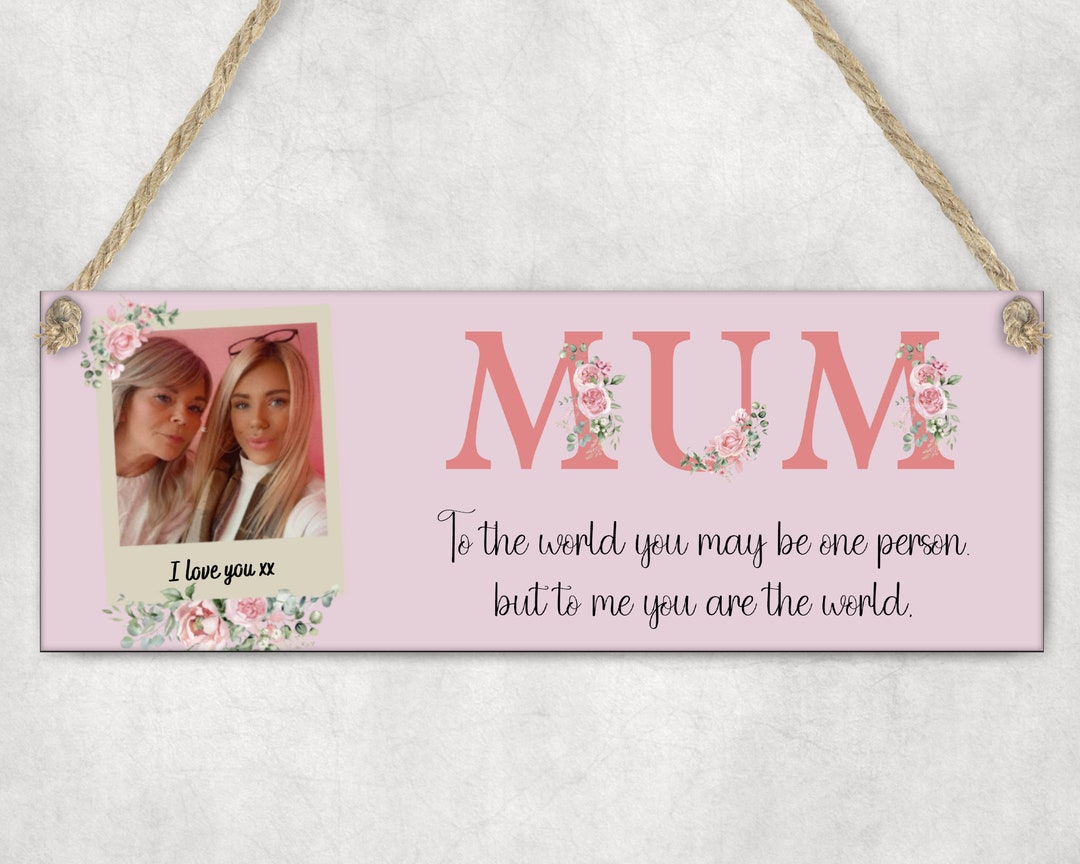 Personalised Mum Hanging Plaque, Photo Plaque Sign, Mother's Day Gift ...