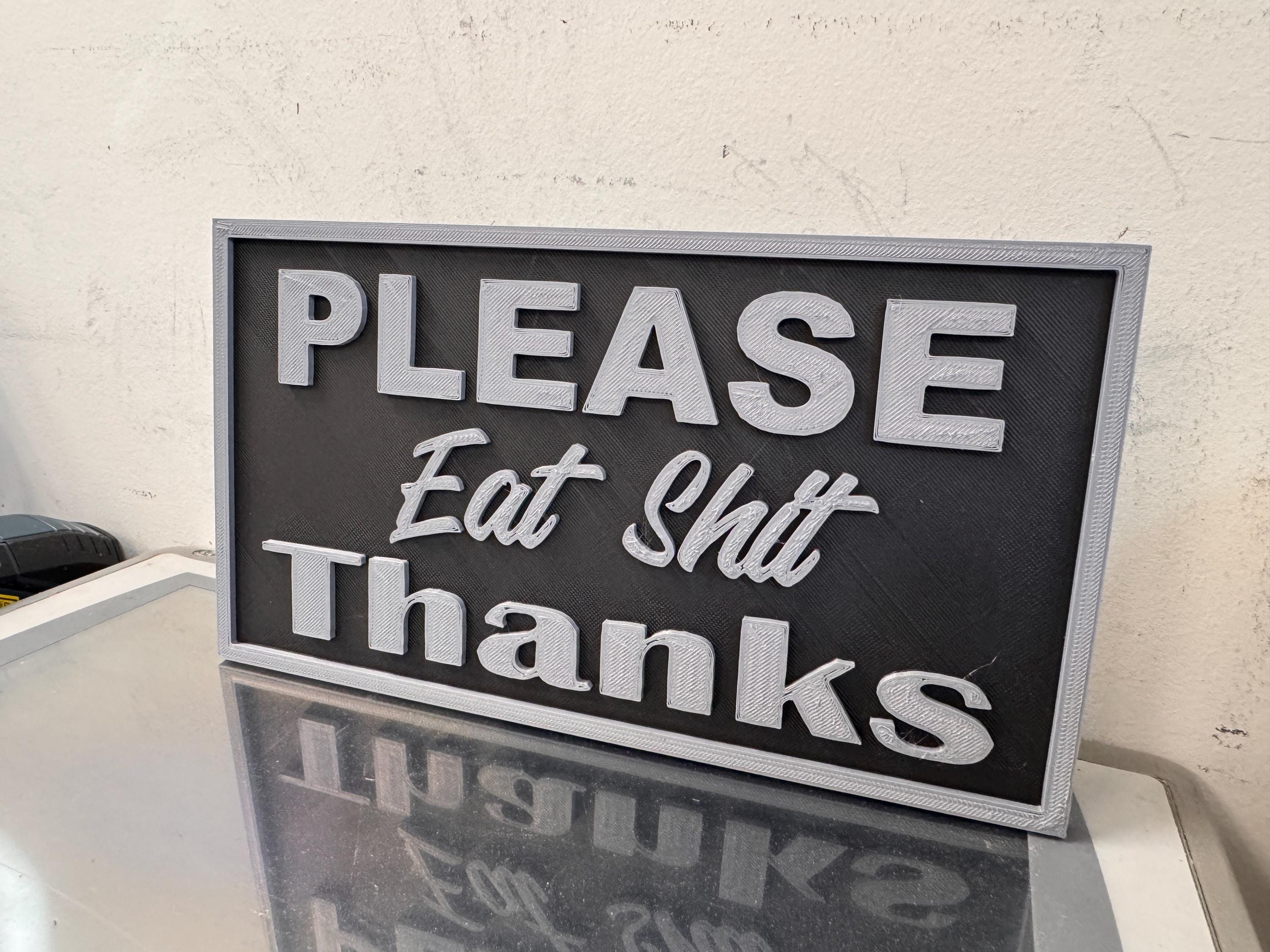 Mancave Sign Garage Sign “please Eat Shit Thanks” - Etsy