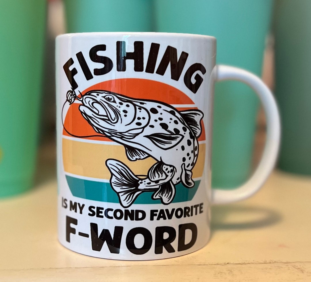 Fisherman’s Coffee Mug, Swear Word Cup, Anglers Hot Coffee Cup, Ceramic ...