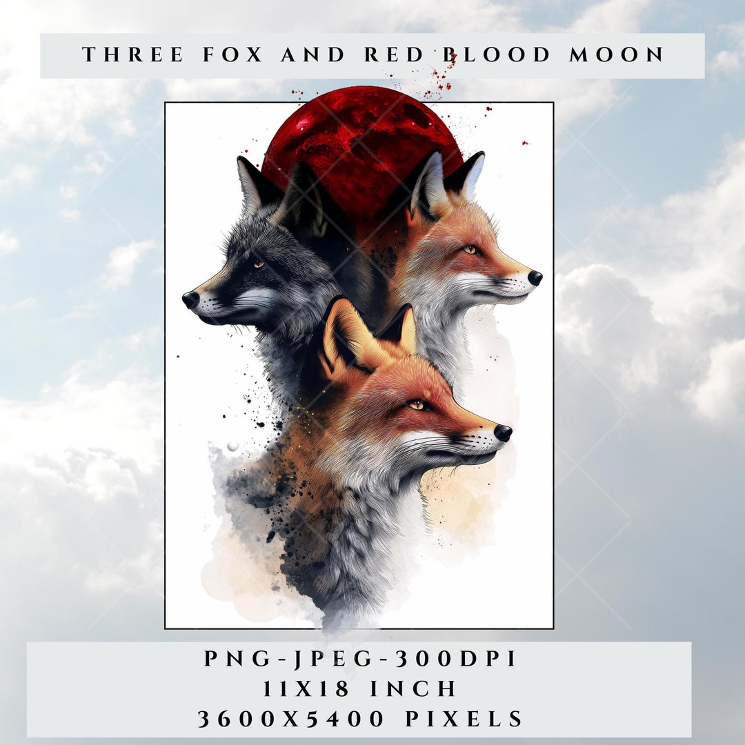 Three Fox Moon, 3 Fox Red Blood Moon PNG Sublimation Graphic - Fox Pack ...