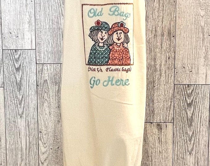 Plastic Bag Holder or Dispenser: "save the Old Bags" Embroidered Design ...