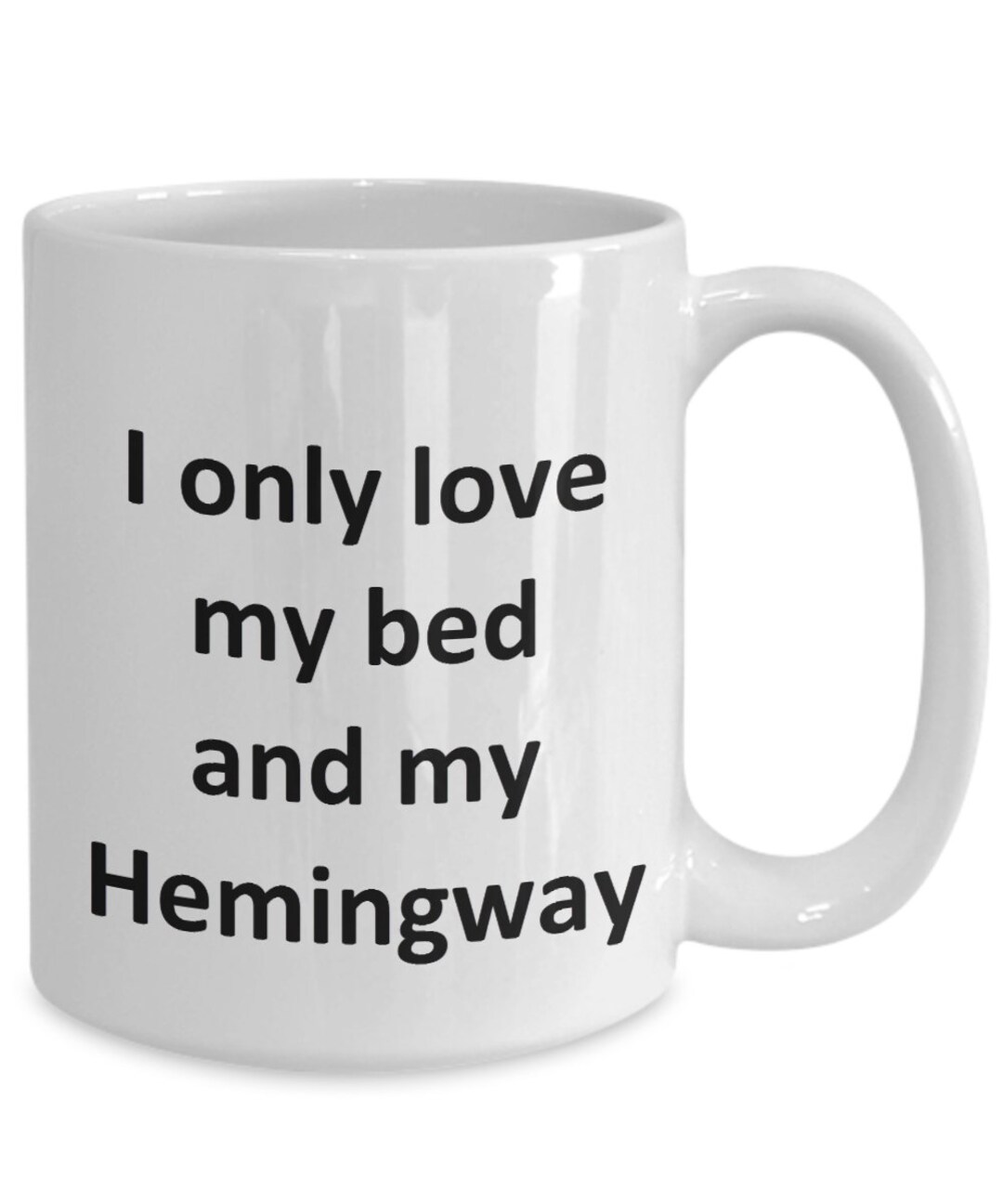 Funny Hemingway Mug - Love My Bed and Hemingway Cat Coffee Cup - Etsy UK