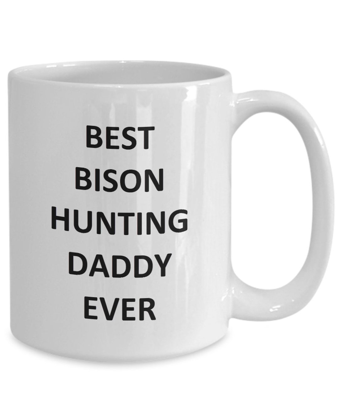 Bison Hunting Daddy Mug for Father Daddy Hunter Hunt Birthday Coffee ...