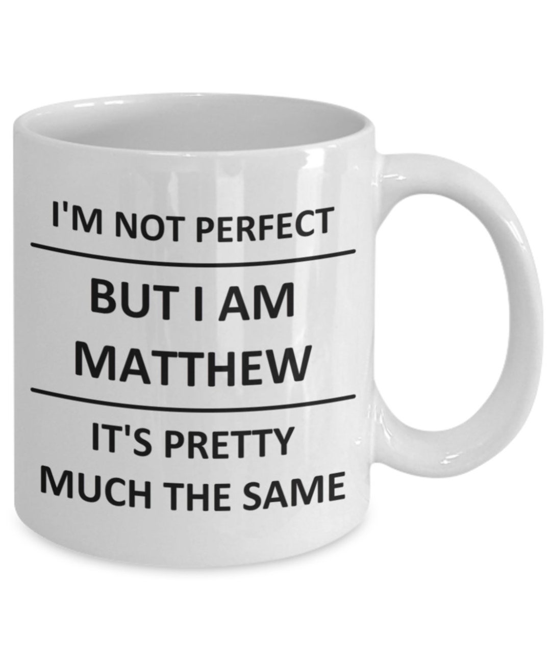 Mug for Matthew Lover Boyfriend Bf Husband Dad Son Friend Brother Him ...