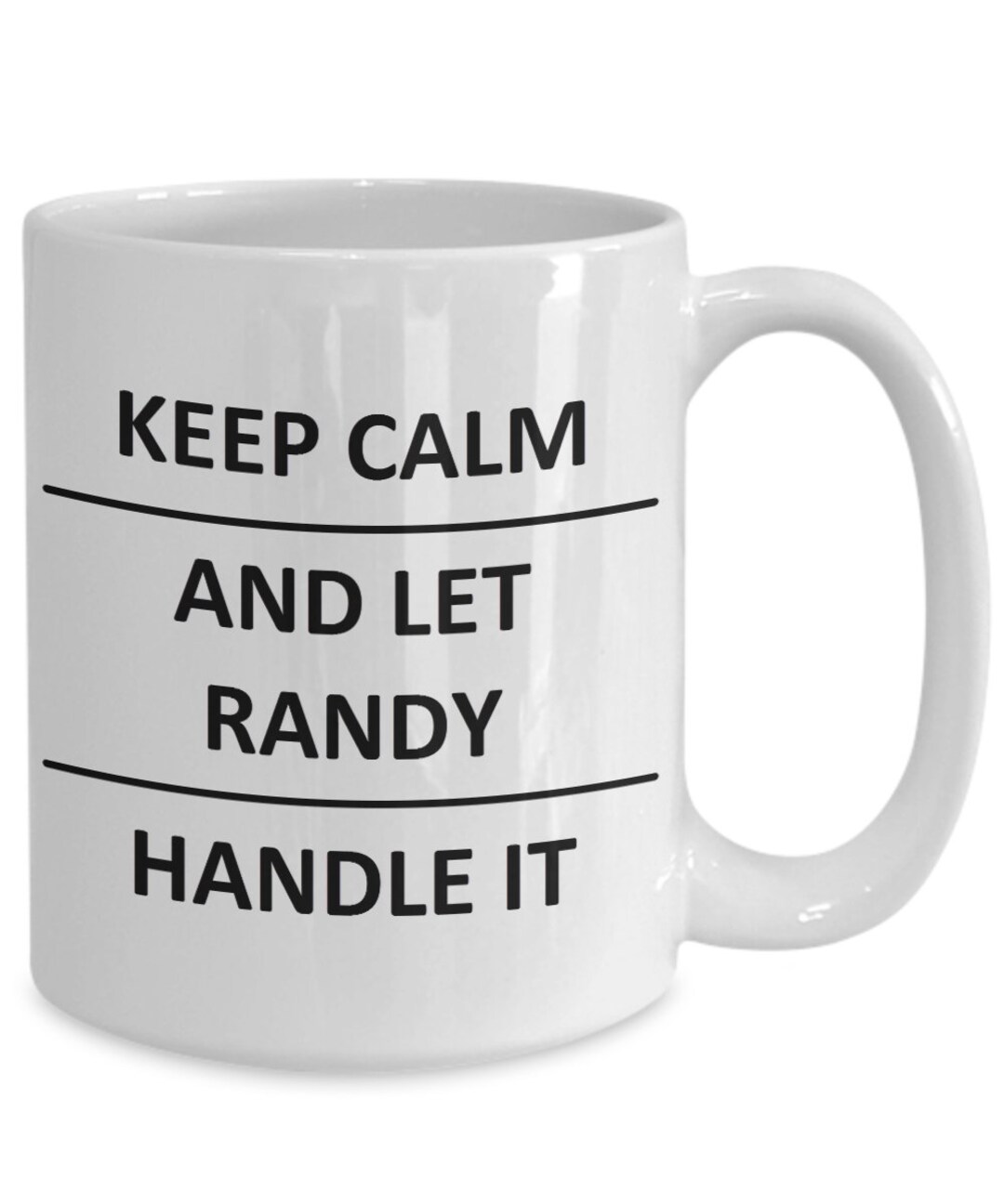 Randy Mug Lover Boyfriend Bf Husband Dad Son Friend Brother Him Name ...