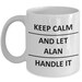 Alan Mug Lover Boyfriend Bf Husband Dad Son Friend Brother Him Name ...