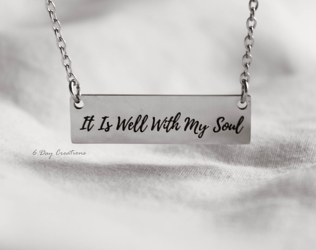 Necklace "it is Well With My Soul" | Stainless Steel Hymn-inspired ...