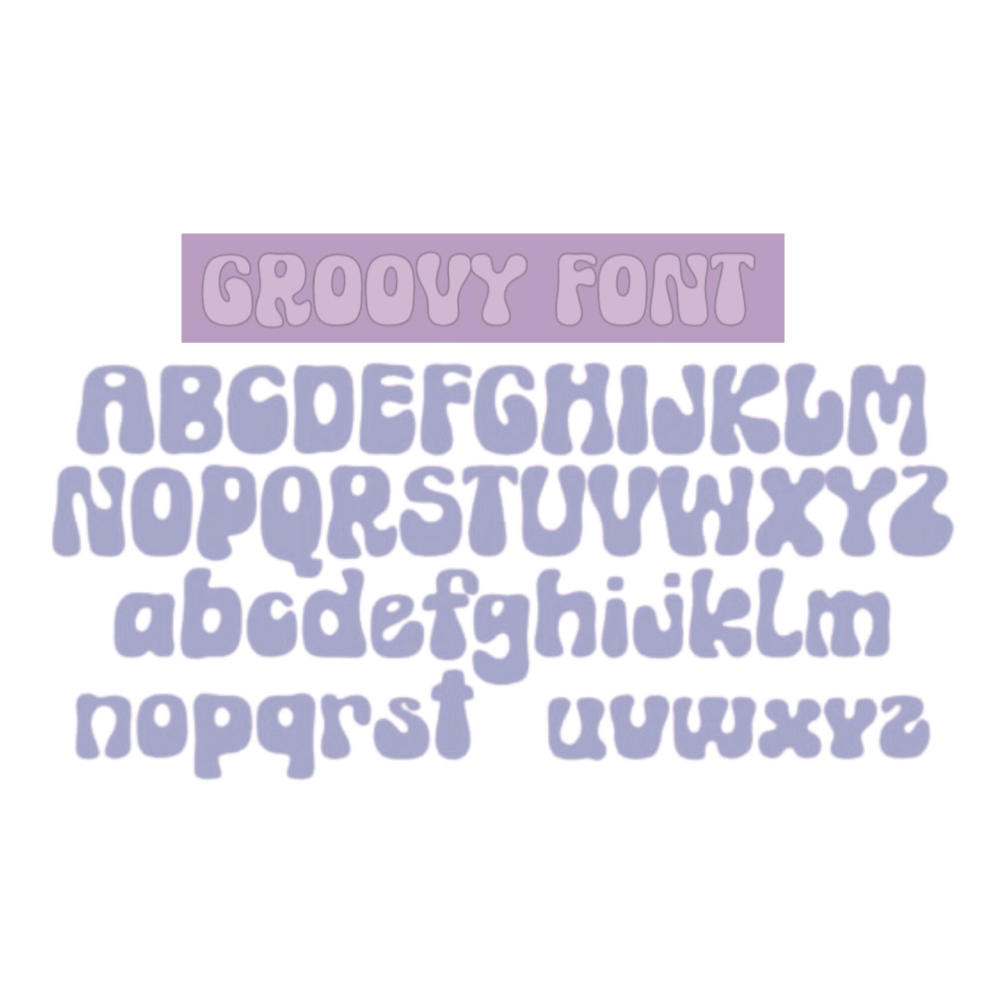 Groovy Font. Groovy Font Svg Retro Font, Vintage Font, Groovy Alphabet ...
