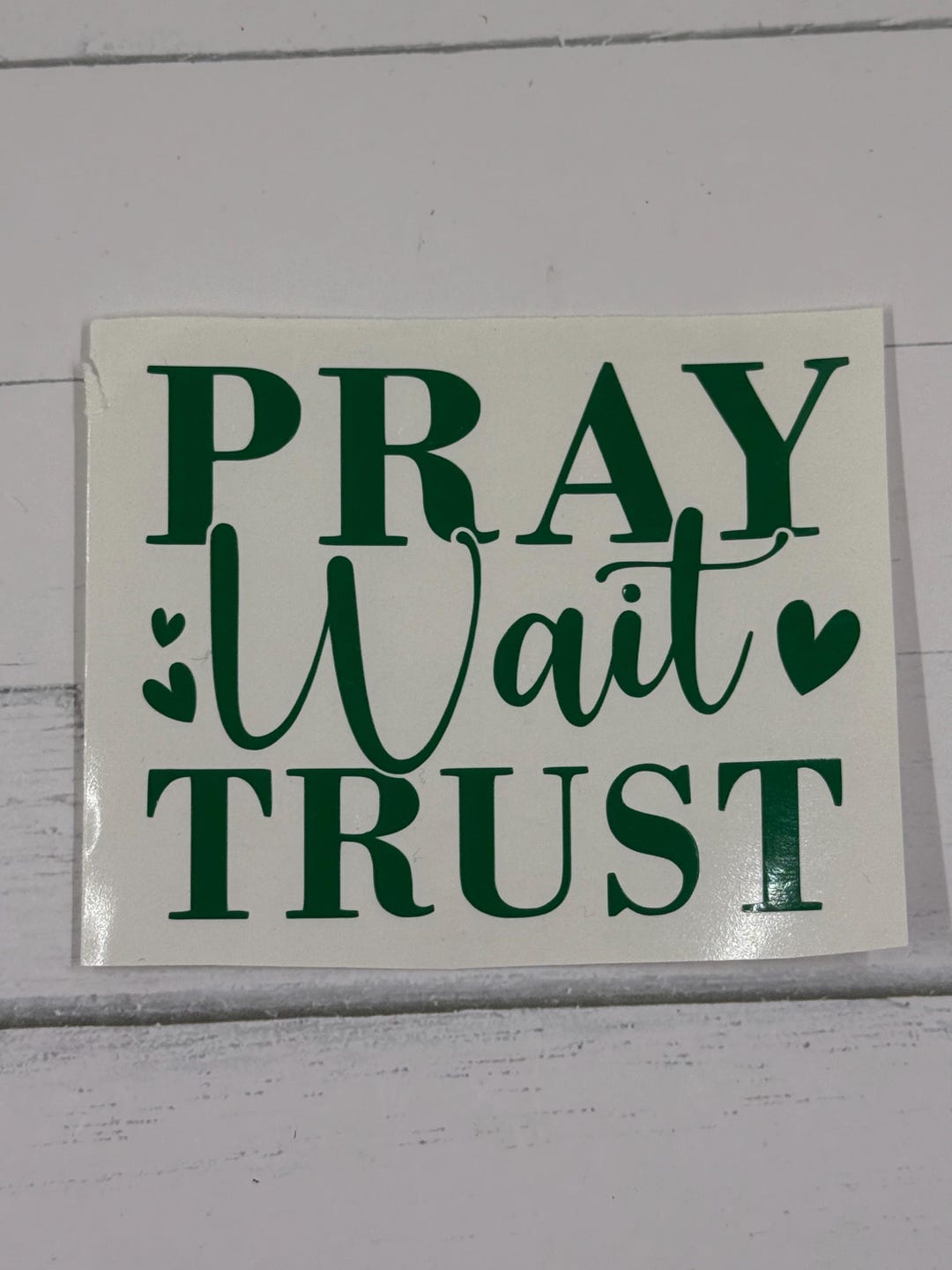 Pray Wait Trust Decal: Christian Car, Laptop Sticker. Just Pray Vinyl ...