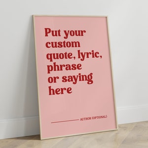 Custom Quote Print | Personalised Favourite Text Saying Phrase Song ...