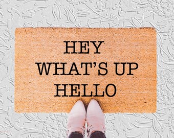 Hey What's up Hello Doormat - Etsy