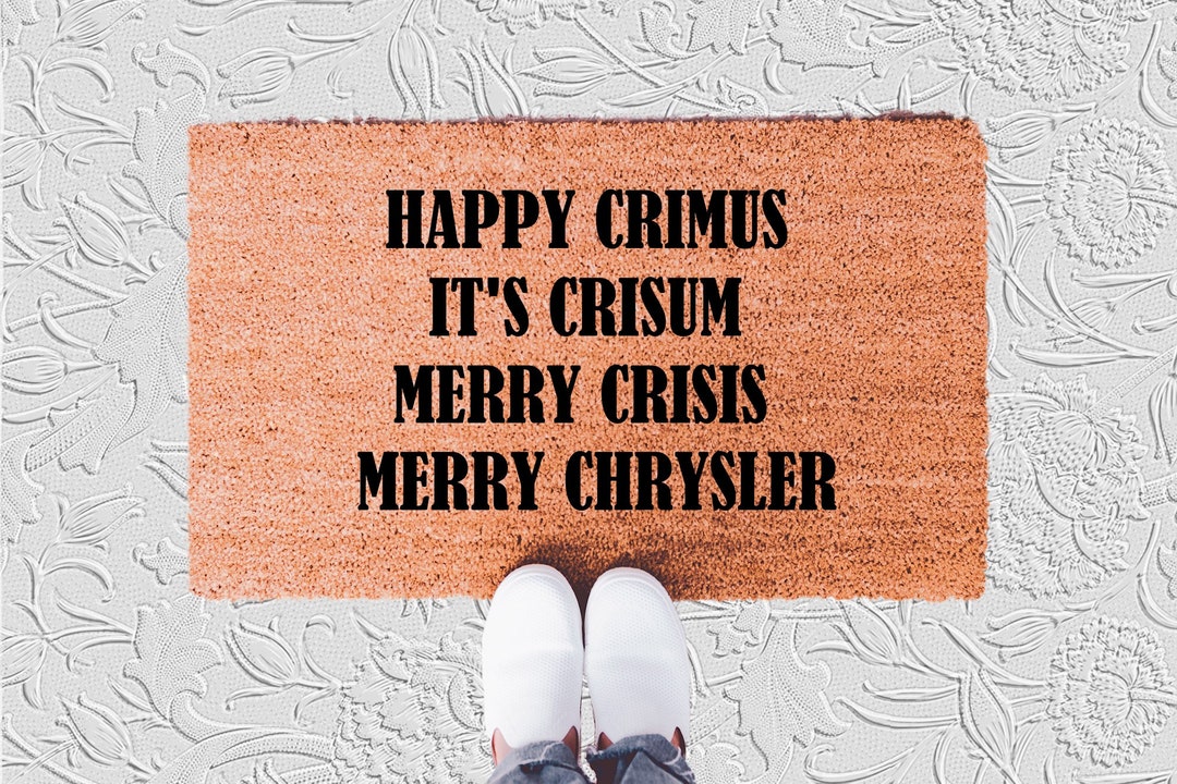 Happy Crimus It's Crisum Merry Crisis Merry Chrysler Funny - Etsy