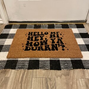 Hello MF, Hey, Hi, How Ya Durrn'? | Lil Wayne Doormat - Etsy