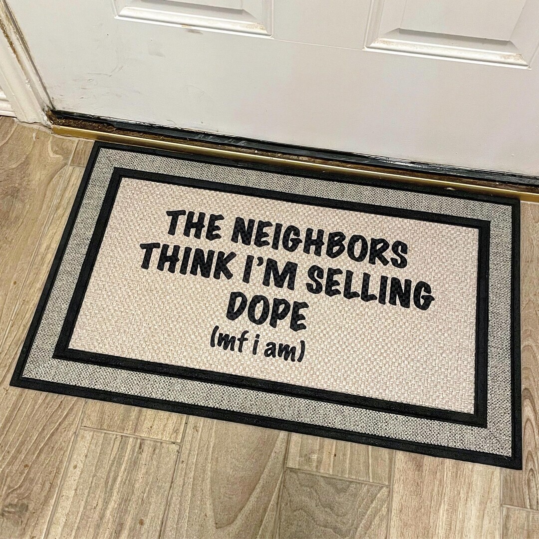 The Neighbors Think I'm Selling Dope | J. Cole Lyrics Doormat | - Etsy