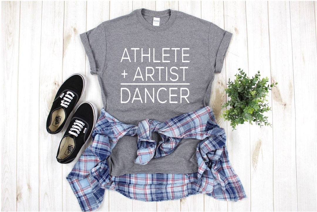 Funny Dance Shirt, Athlete + Artist = DANCER, Dance Teacher Gift ...