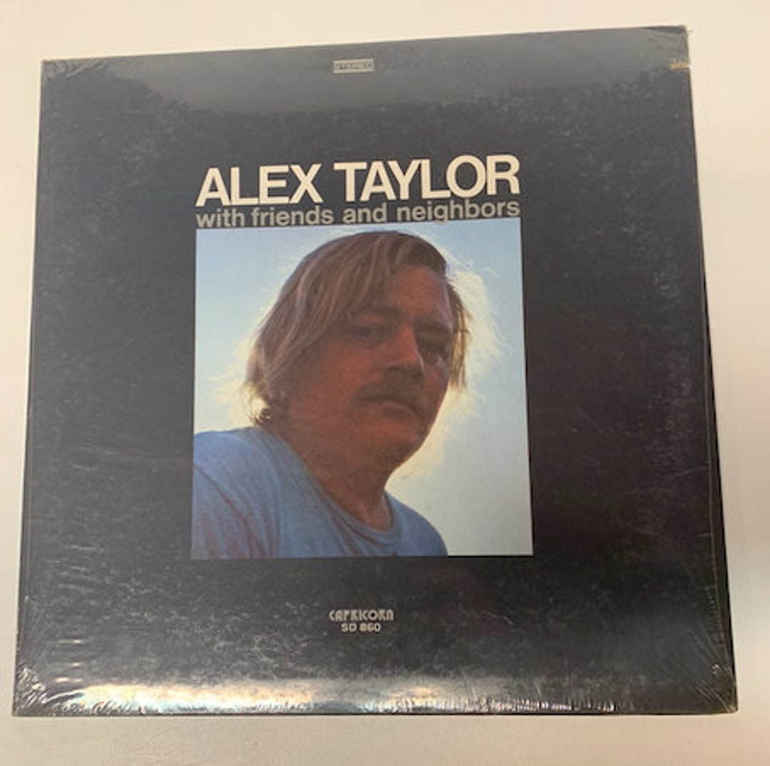 Alex Taylor - With Friends and Neighbors - SEALED - 1st Press - Album ...