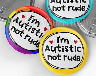 Autism Pin Badge I Am Autistic Pin Badge 32mm - Etsy