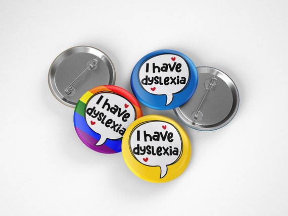 Dyslexia Pin Badge I Have Dyslexia Pin Button Badge 32mm - Etsy