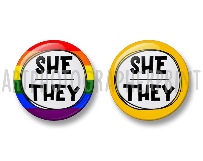 She, They. Gender Pronouns Dual Pronouns Pin Badge Button - Etsy