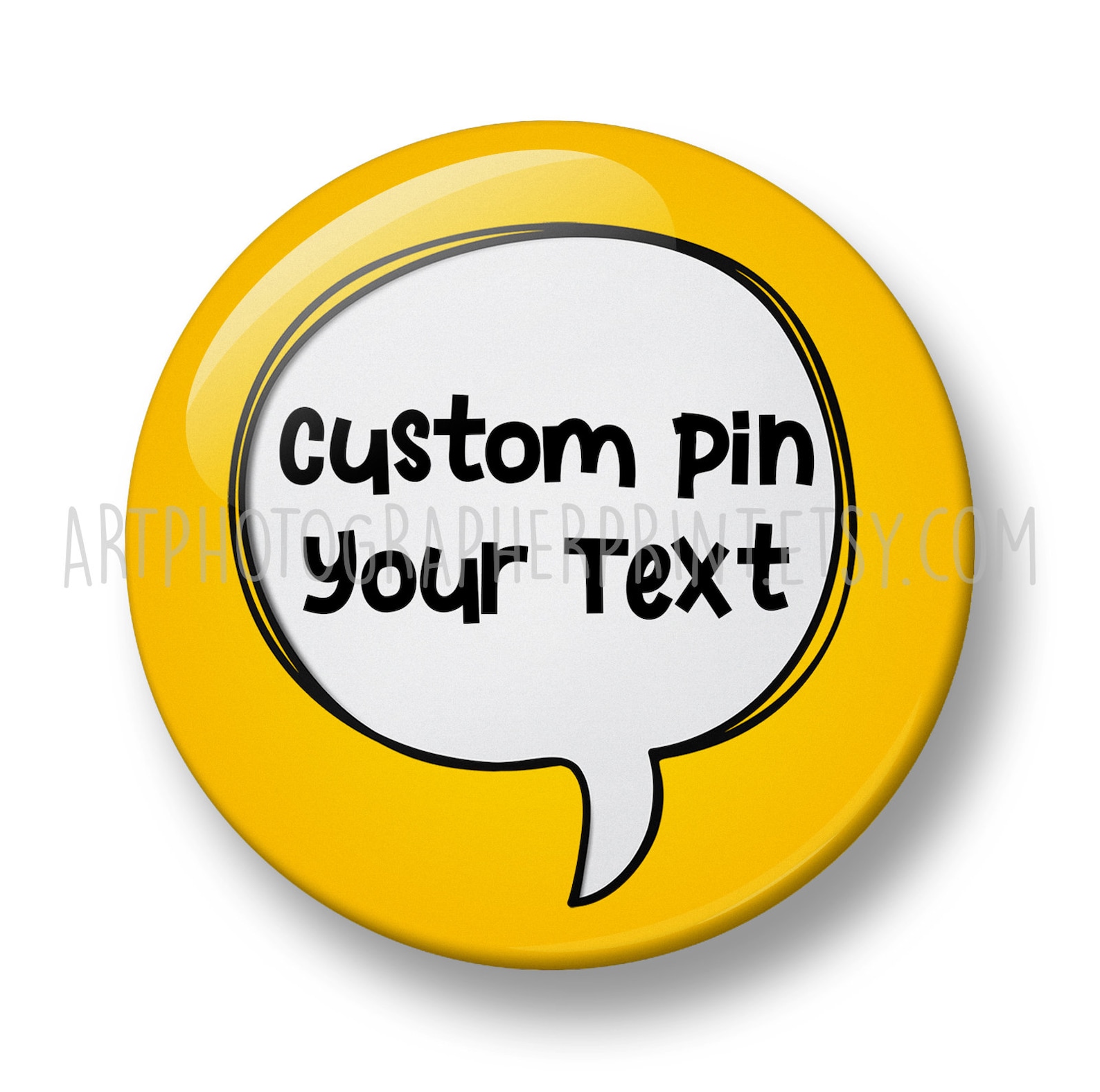 Custom Pin Badge, Personalised Badge- Customise Your Own Badge With ...