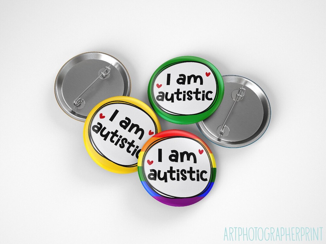 Autism Pin Badge, I Am Autistic Pin Badge, 32mm or 44mm, Neurodivergent ...