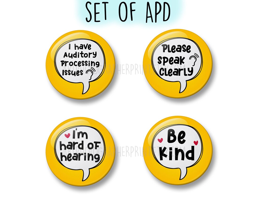 APD Badge Set, 4 Badges, Badge Packs, 32mm or 44mm, I Have Auditory ...