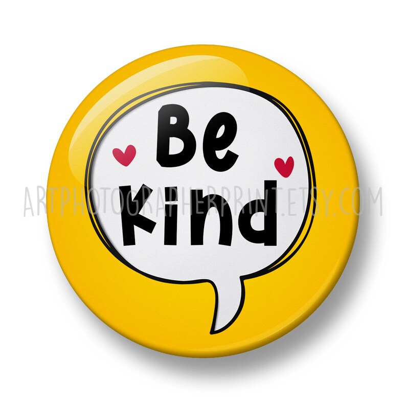 Be Kind Pin Badge Kindness Matters Rules 32mm Mindfulness | Etsy